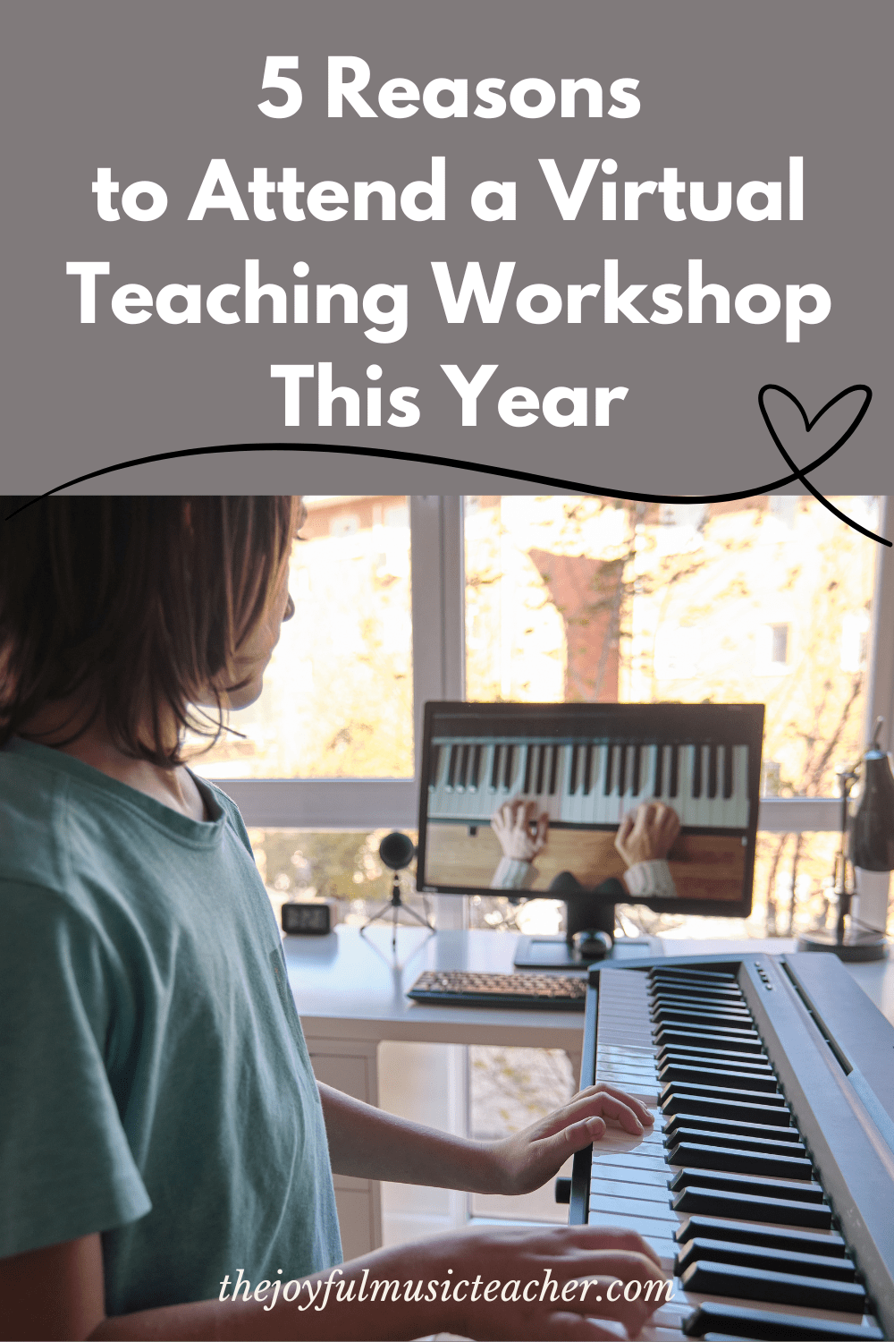5 Reasons You Should Attend a Virtual Piano Workshop This Year - The ...